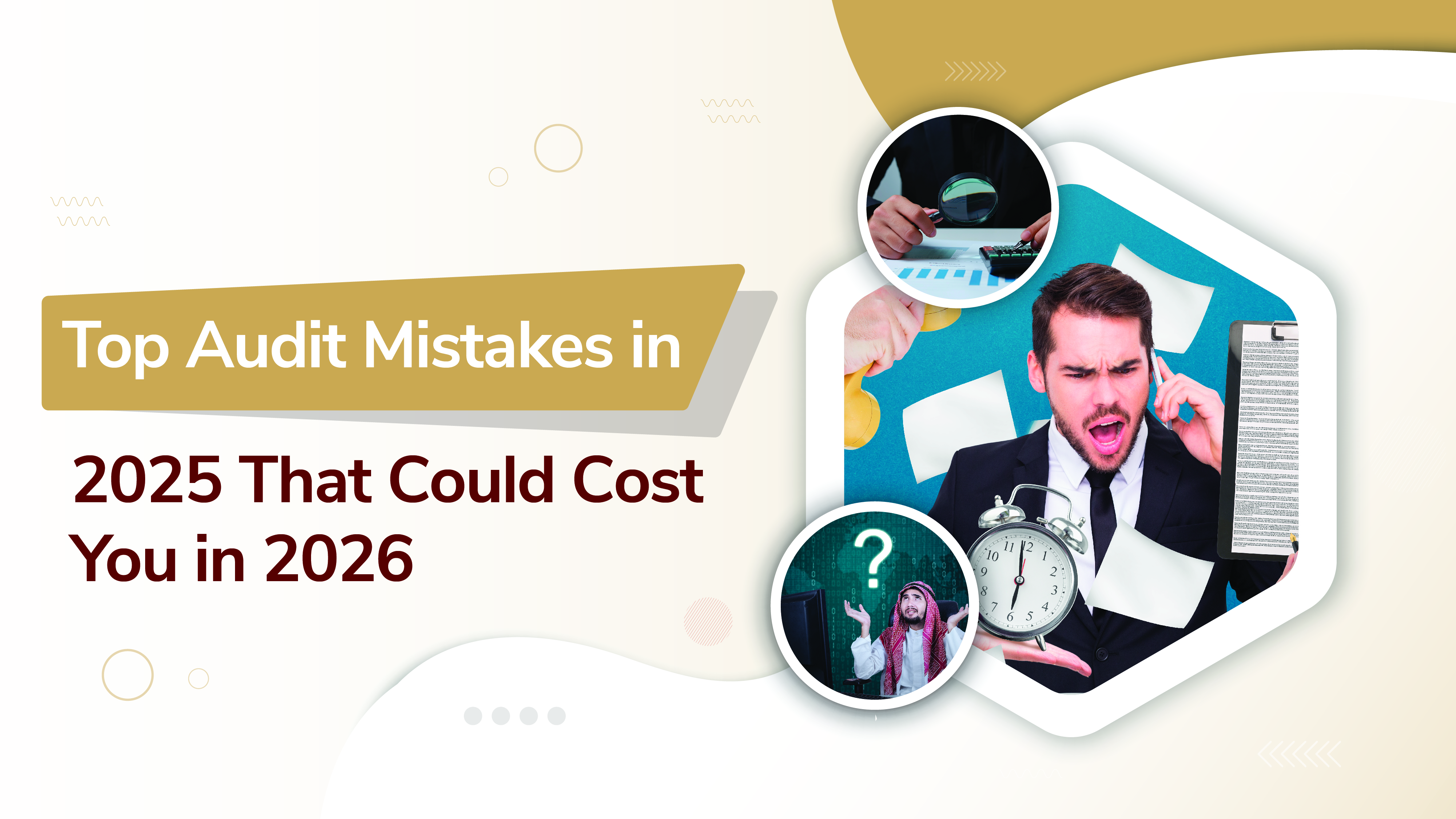 Top Audit Mistakes in 2025 That Could Cost You in 2026